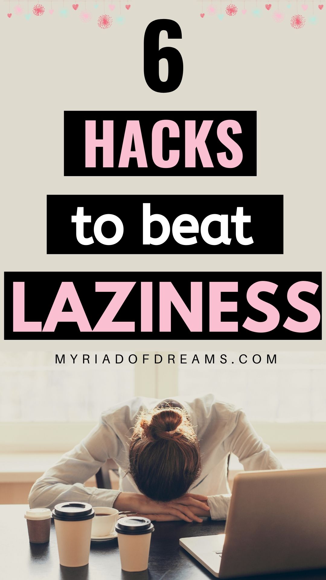 How to stop being lazy and become insanely productive